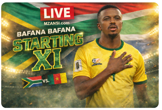 South Africa vs Cameroon LIVE UPDATES: Confirmed Starting Line-ups ...